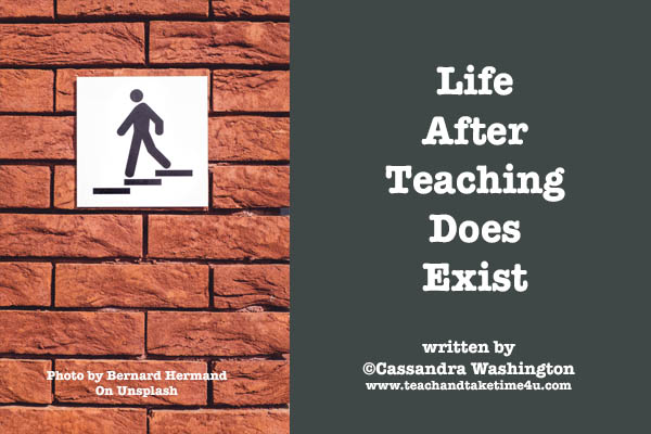 Life After Teaching Does Exist — TTT4U